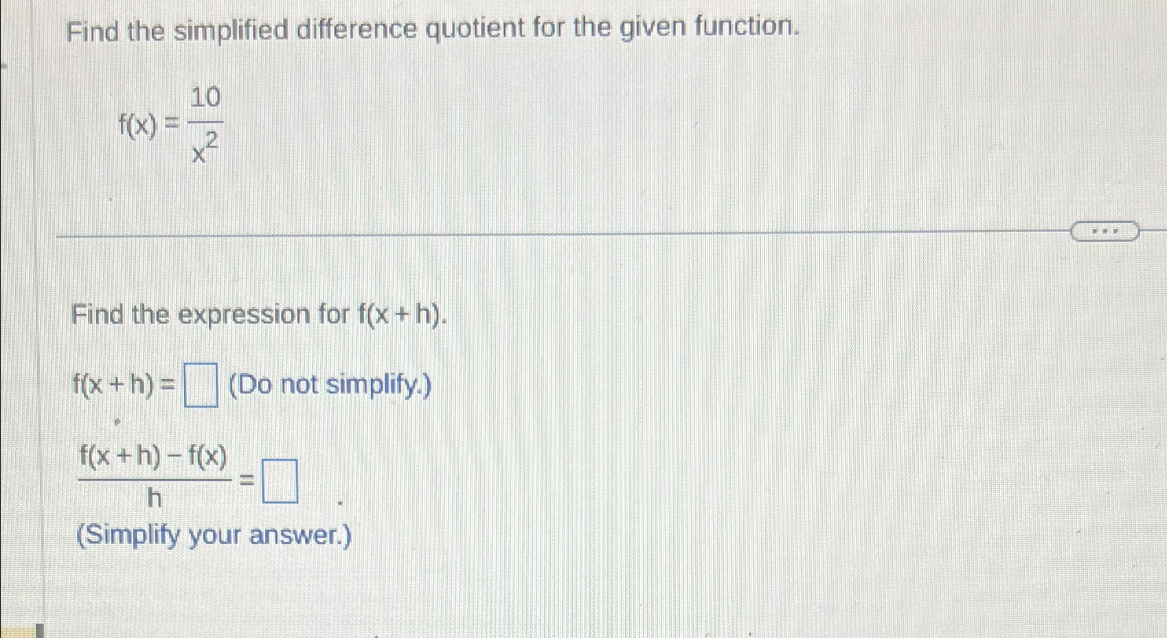 Solved Find the simplified difference quotient for the given | Chegg.com
