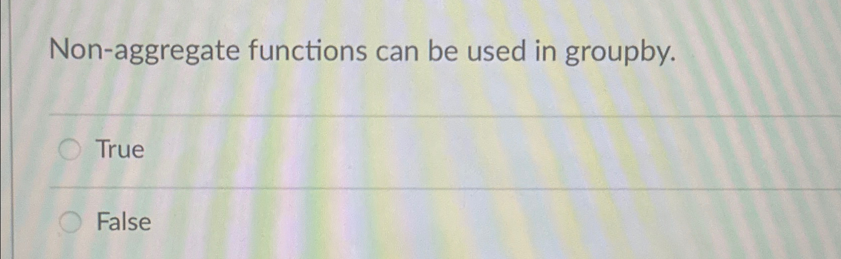 Solved Non-aggregate functions can be used in groupby. | Chegg.com