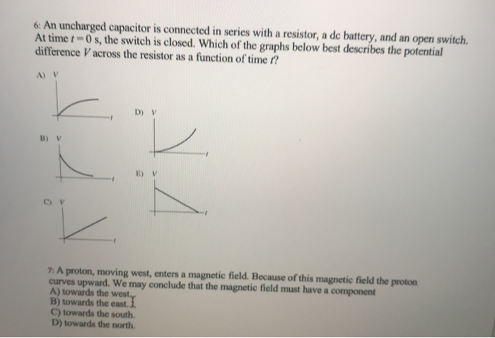 solved-6-an-uncharged-capacitor-is-connected-in-series-with-chegg