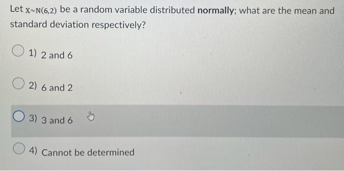 Solved Let X∼N(6,2) be a random variable distributed | Chegg.com