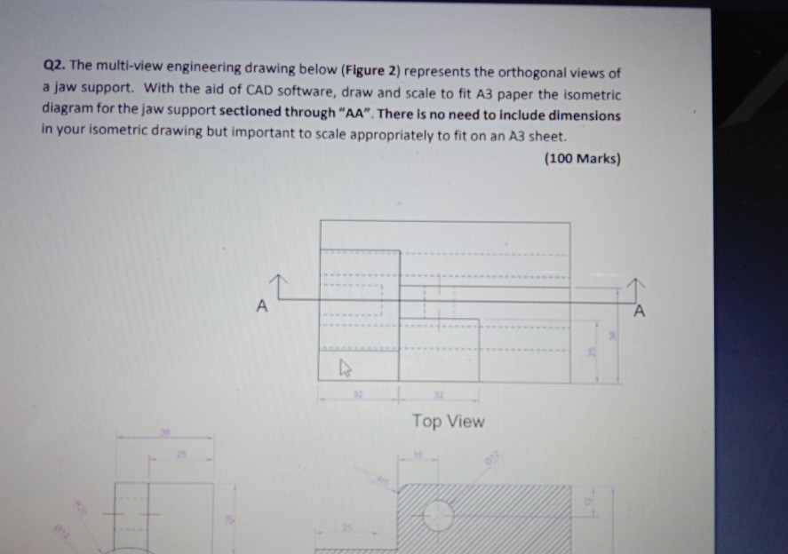 Solved Q2. The multi-view engineering drawing below (Figure | Chegg.com