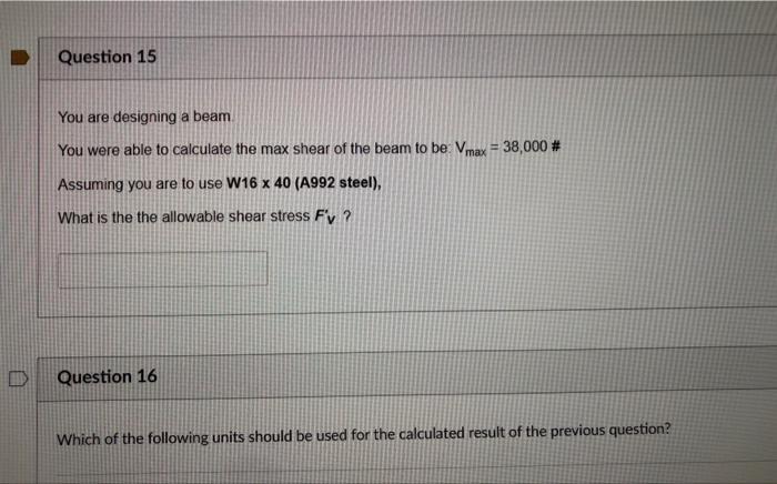 Solved You are designing a beam. You were able to calculate | Chegg.com