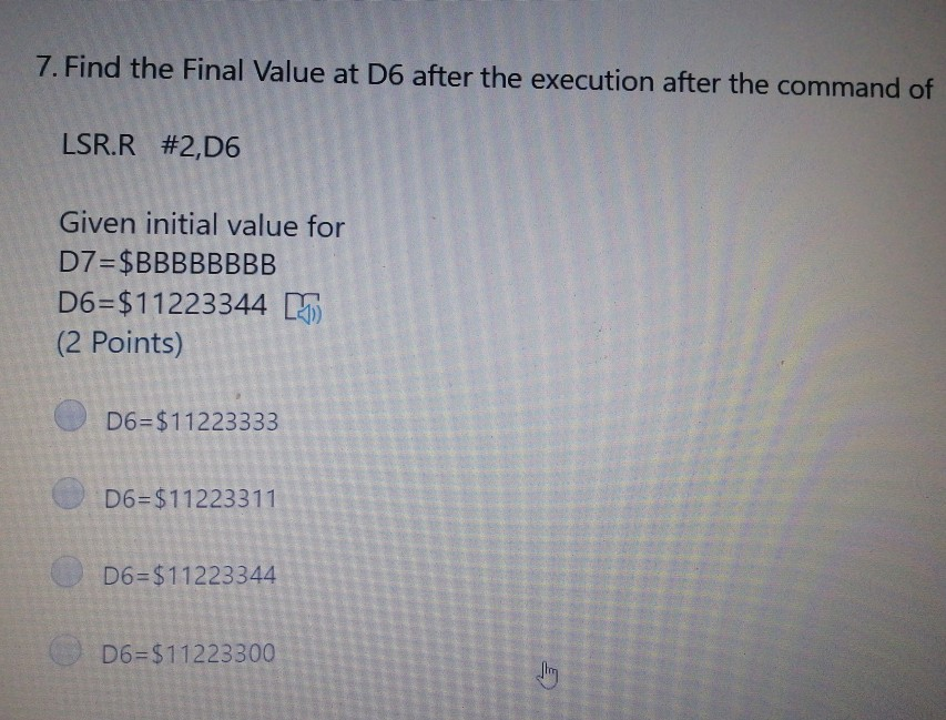 Solved 7. Find the Final Value at D6 after the execution | Chegg.com