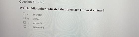 Solved Question 7 (1 ﻿point)Which philosopher indicated that | Chegg.com