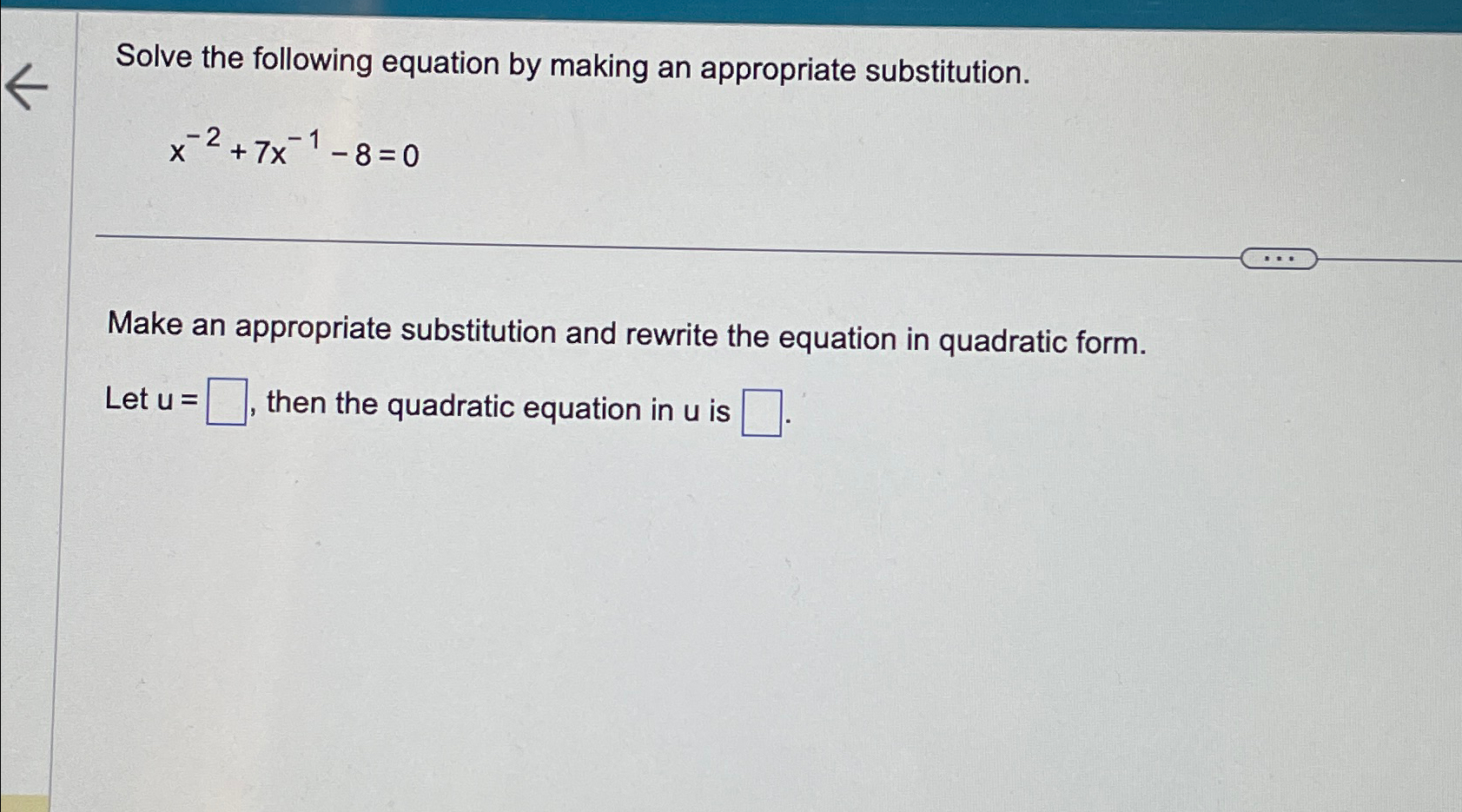 Solved Solve the following equation by making an appropriate | Chegg.com