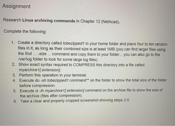 Solved Assignment Research Linux archiving commands in | Chegg.com