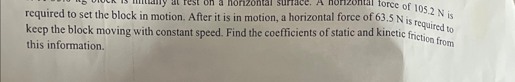 Solved required to set the block in motion. After it is in | Chegg.com