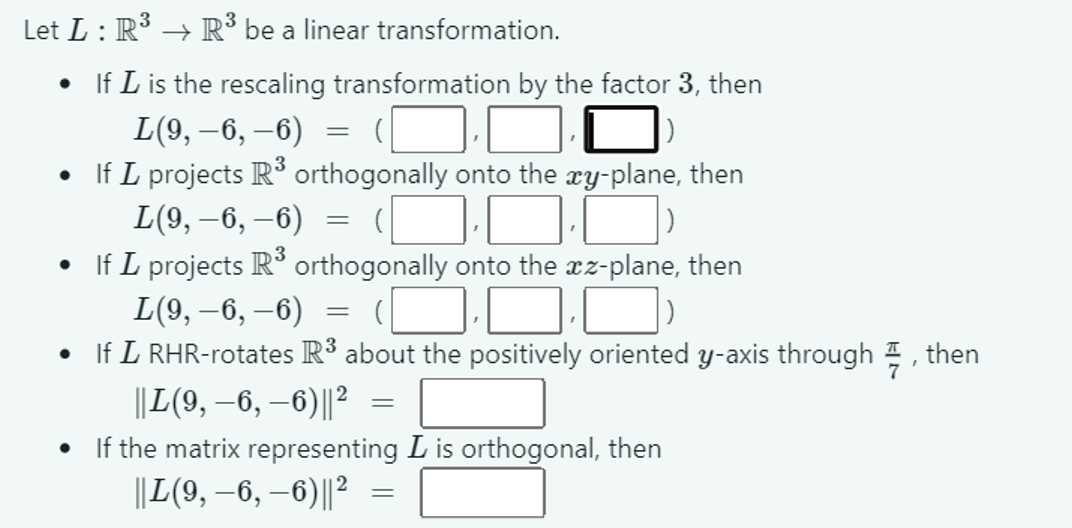 Solved Let L:R3→R3 ﻿be a linear transformation.If L ﻿is the | Chegg.com