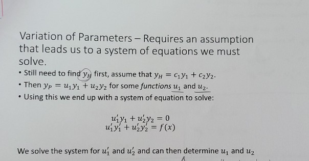 Solved variation of parameters problem. according to my | Chegg.com