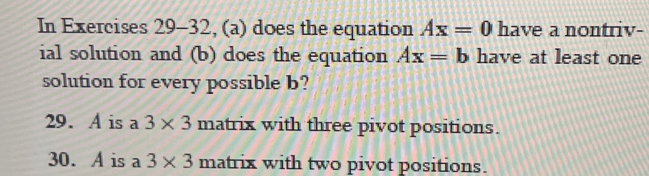 Solved In Exercises 29-32, (a) ﻿does the equation Ax=0 ﻿have | Chegg.com