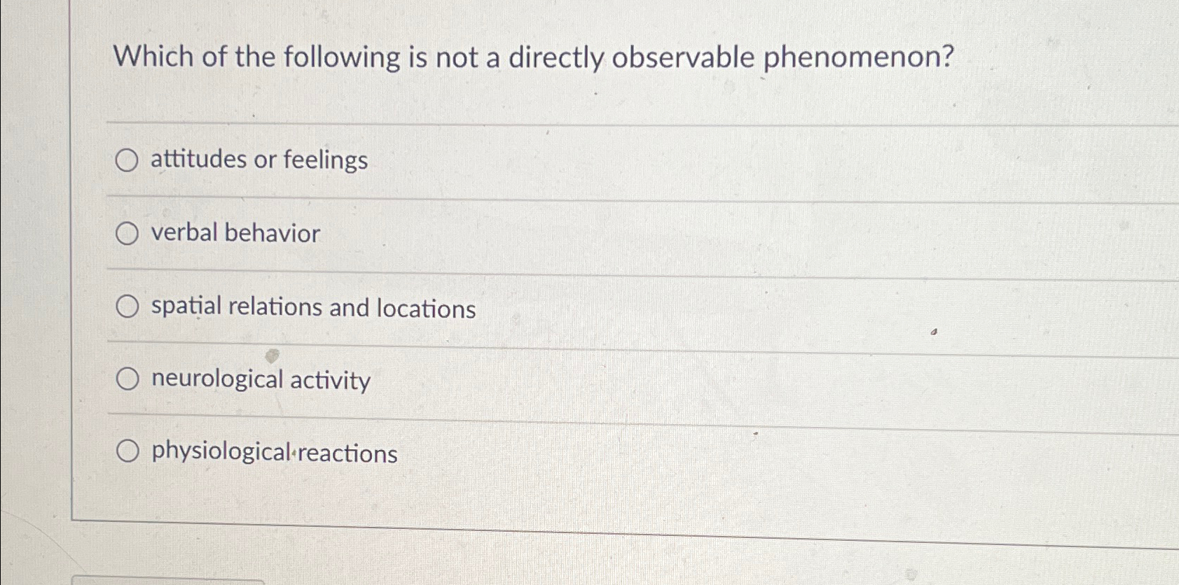 Solved Which of the following is not a directly observable | Chegg.com