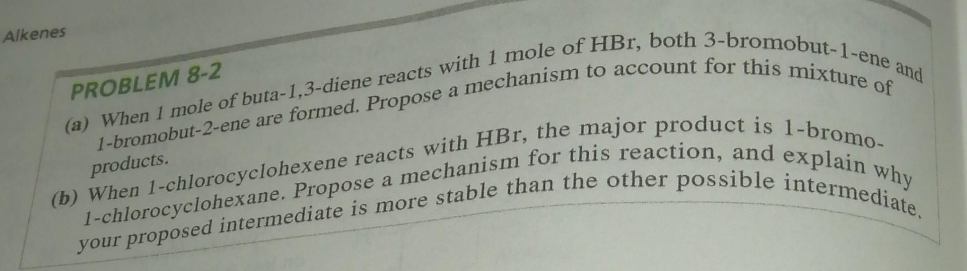 Solved PROBLEM 8-2 (a) When 1 mole of buta-1,3-diene reacts | Chegg.com
