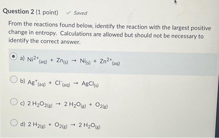 Solved Question 2 (1 point) From the reactions found below, | Chegg.com