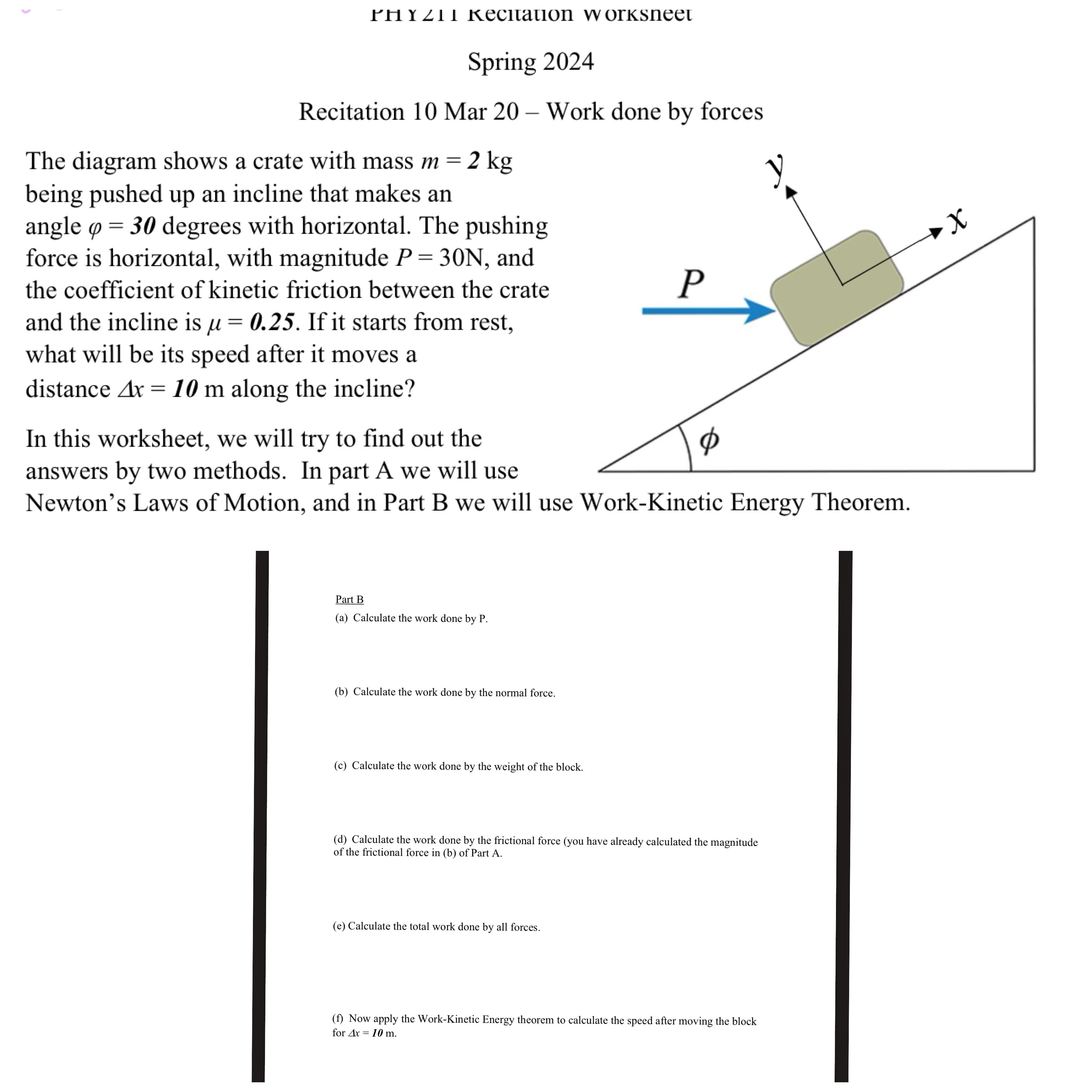 Solved PHY ??11 ﻿Kecıtation w orksneetSpring 2024Recitation | Chegg.com