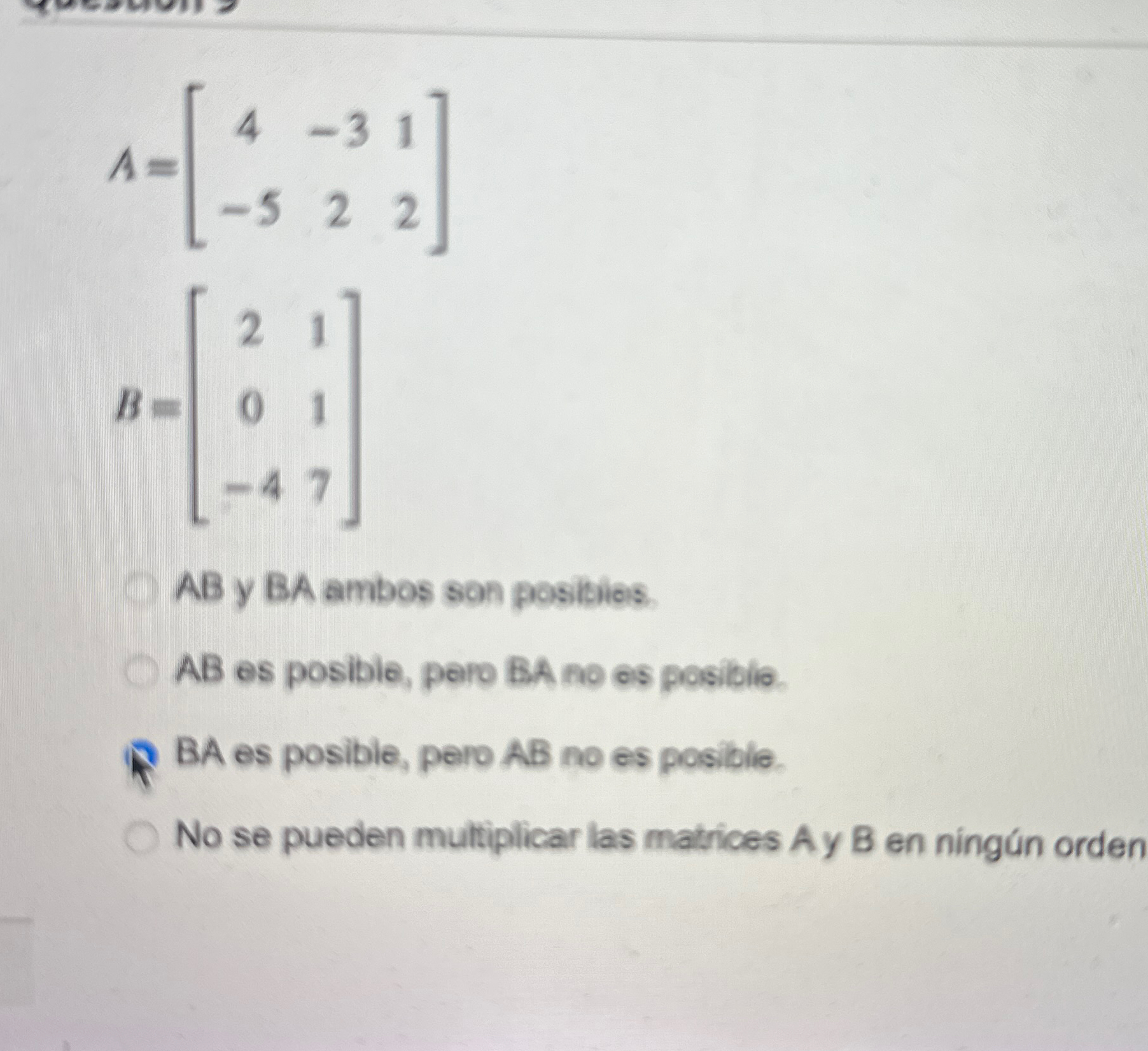 Solved A=[4-3122]-5B=[2117]-40AB ﻿y BA ﻿ambos son | Chegg.com