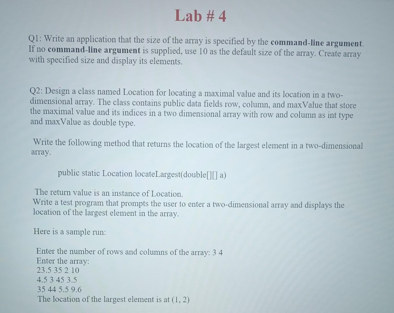 Solved Q1: Write an application that the size of the array | Chegg.com