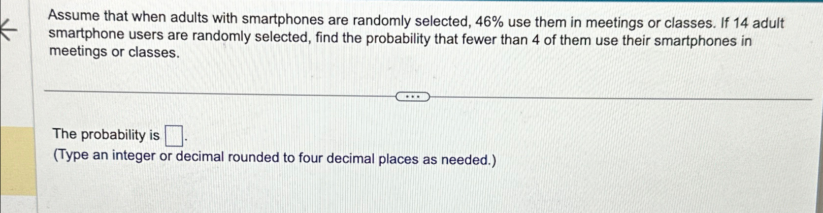 Solved Assume that when adults with smartphones are randomly | Chegg.com