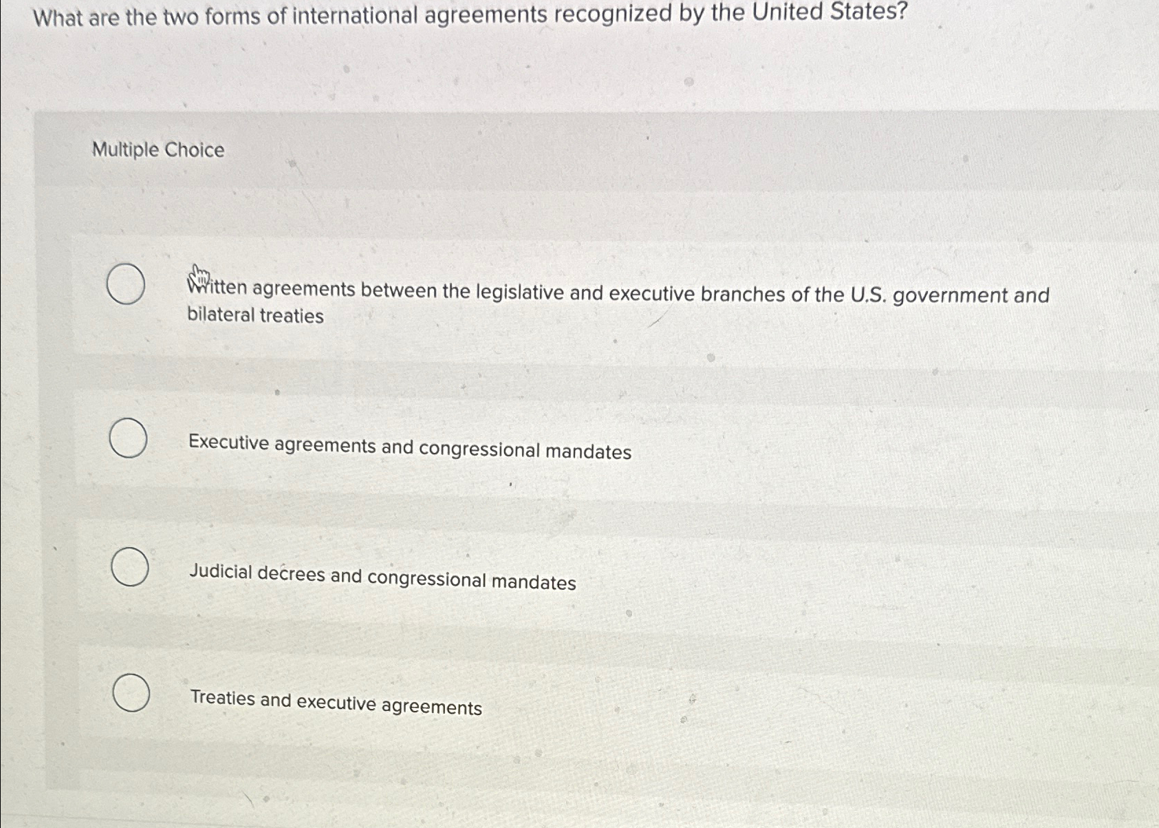 Solved What are the two forms of international agreements | Chegg.com