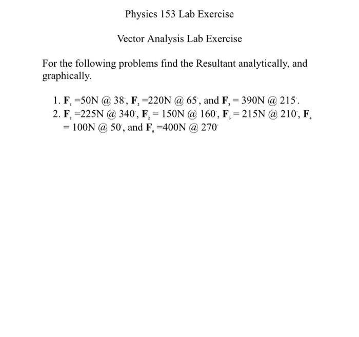 Solved Physics 153 Lab Exercise Vector Analysis Lab Exercise | Chegg.com