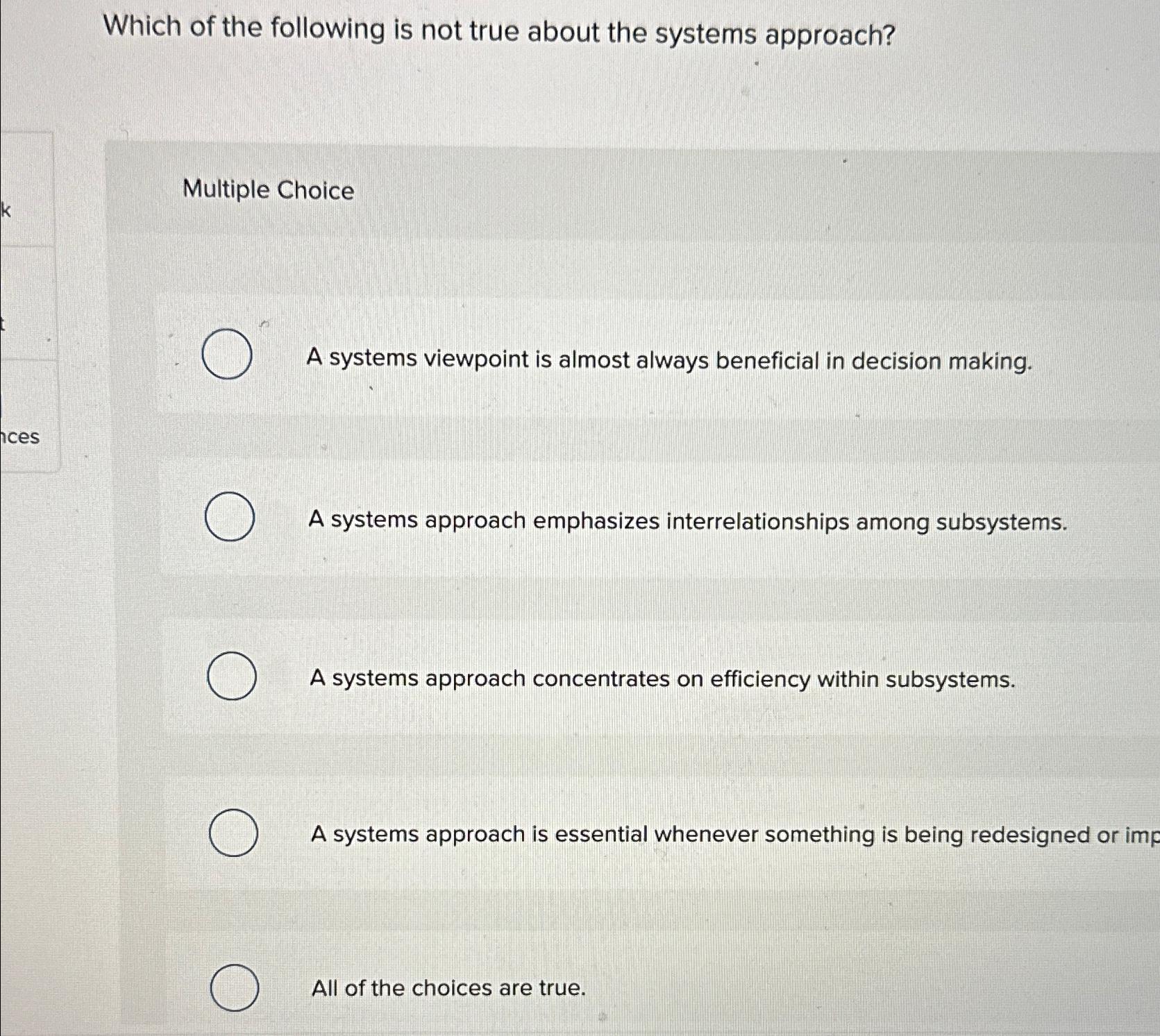 Solved Which of the following is not true about the systems | Chegg.com