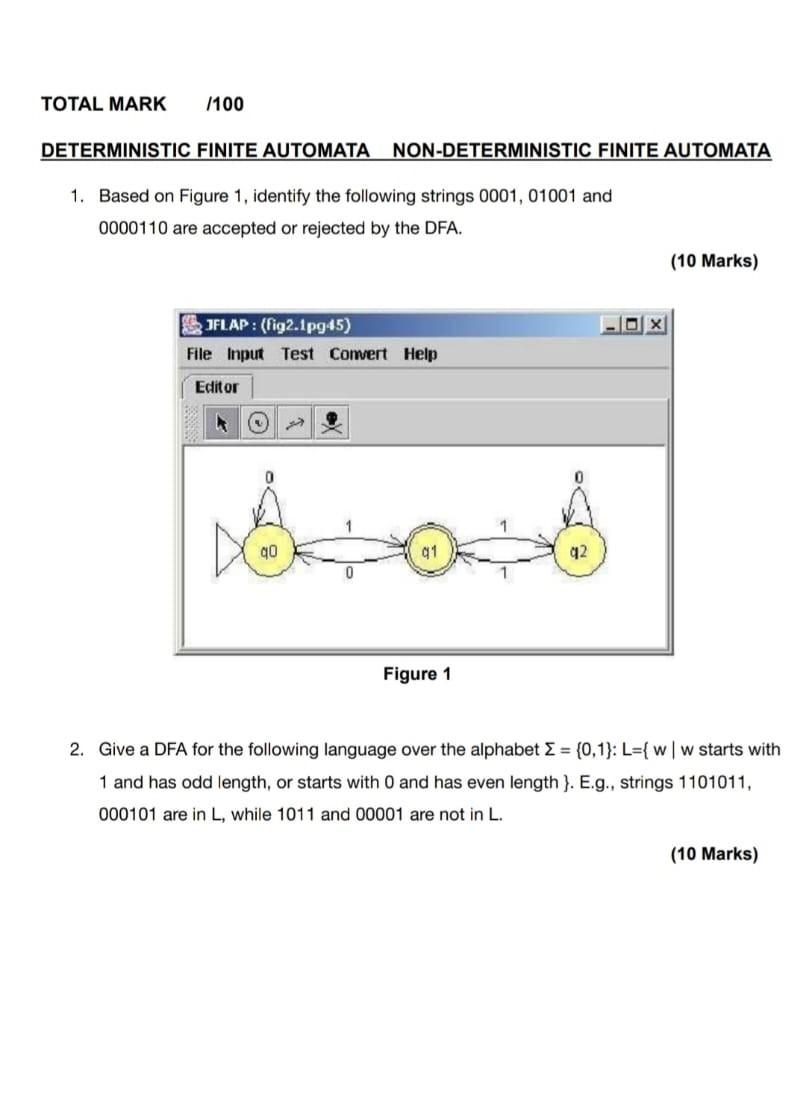 Solved TOTAL MARK /100 DETERMINISTIC FINITE AUTOMATA | Chegg.com