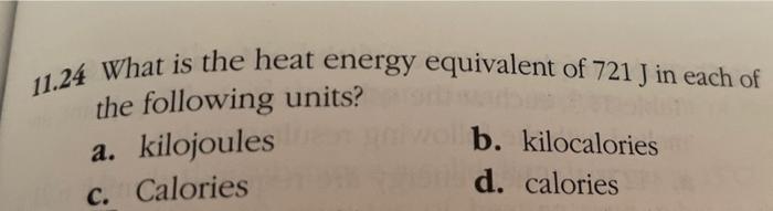 Solved 11.23 What is the heat energy equivalent of 345 kJ in | Chegg.com