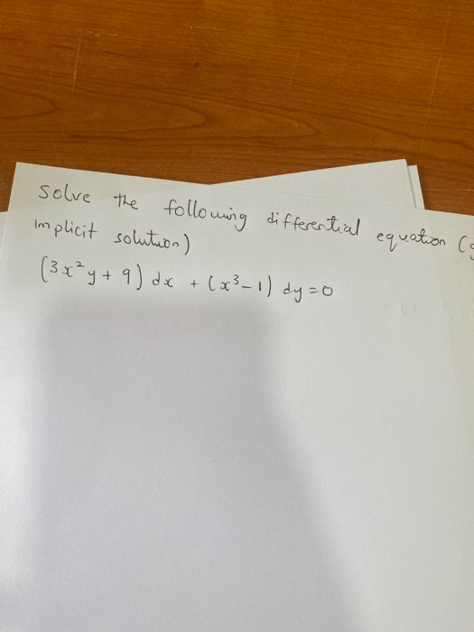 Solved solve the following differential Implicit solution) | Chegg.com