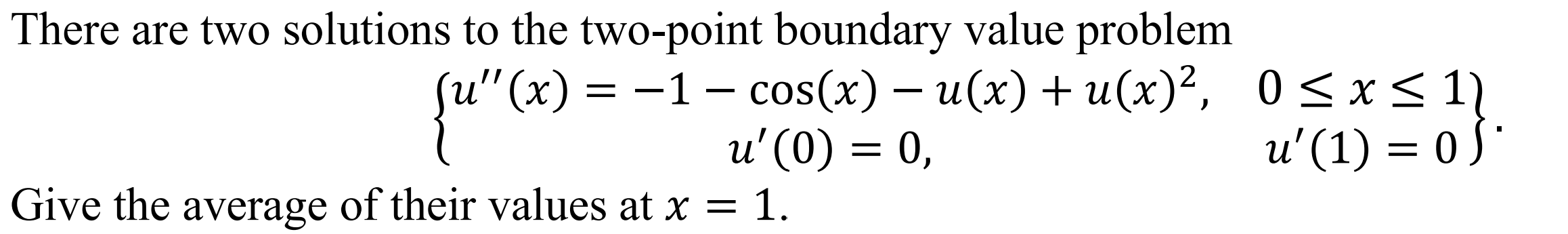 There are two solutions to the two-point boundary | Chegg.com