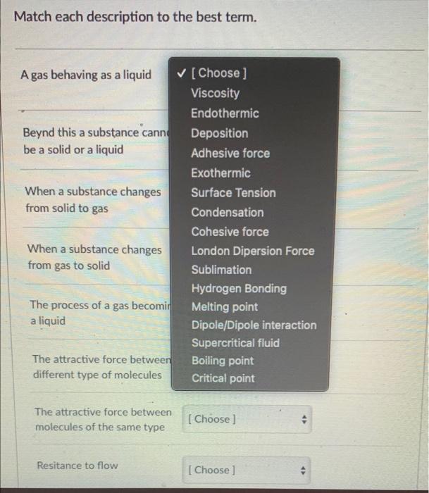 Solved Match each description to the best term. A gas | Chegg.com