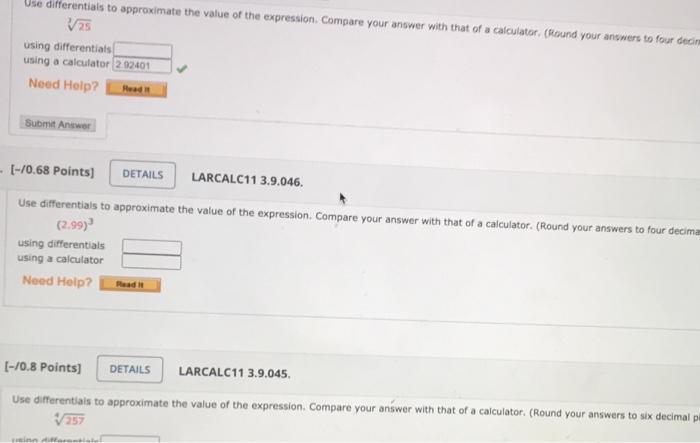 Solved Use differentials to approximate the value of the | Chegg.com