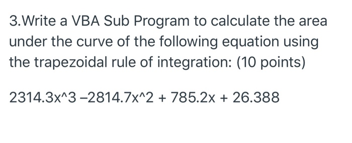 Solved 3. Write a VBA Sub Program to calculate the area | Chegg.com