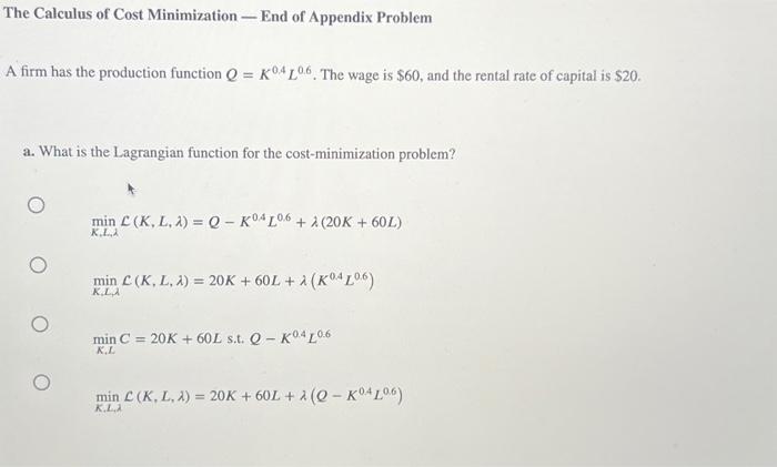 Solved The Calculus of Cost Minimization - End of Appendix | Chegg.com