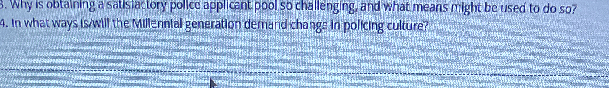 Solved Why is obtaining a satistactory police applicant pool | Chegg.com