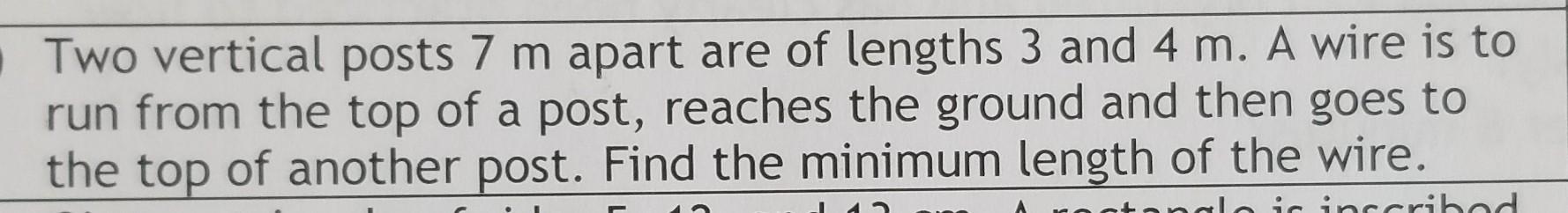 Solved Two verticle posts 7m apart are lengths 3m and 4m. ﻿A | Chegg.com