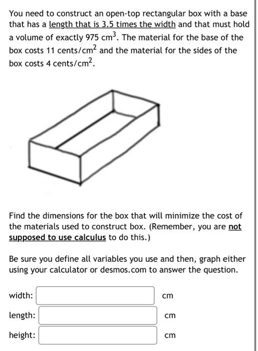 Solved You need to construct an open-top rectangular box | Chegg.com