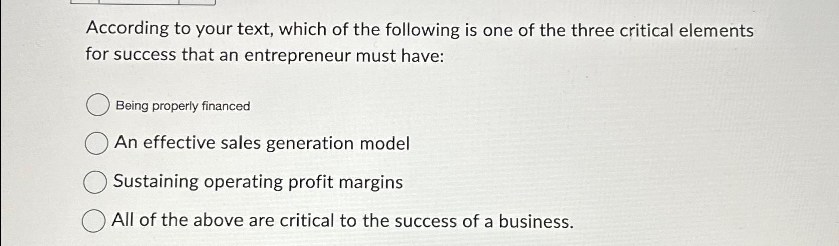 Solved According to your text, which of the following is one | Chegg.com