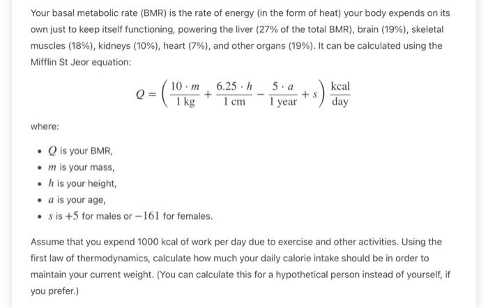 Solved Your basal metabolic rate (BMR) is the rate of energy | Chegg.com