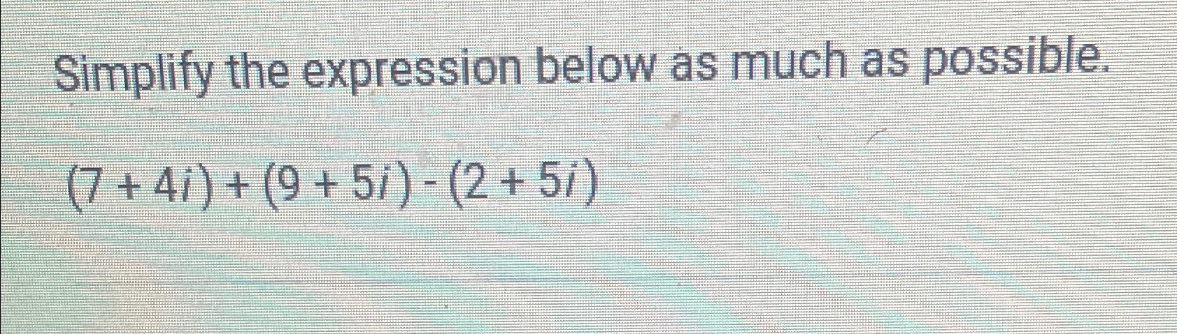 Solved Simplify the expression below as much as | Chegg.com