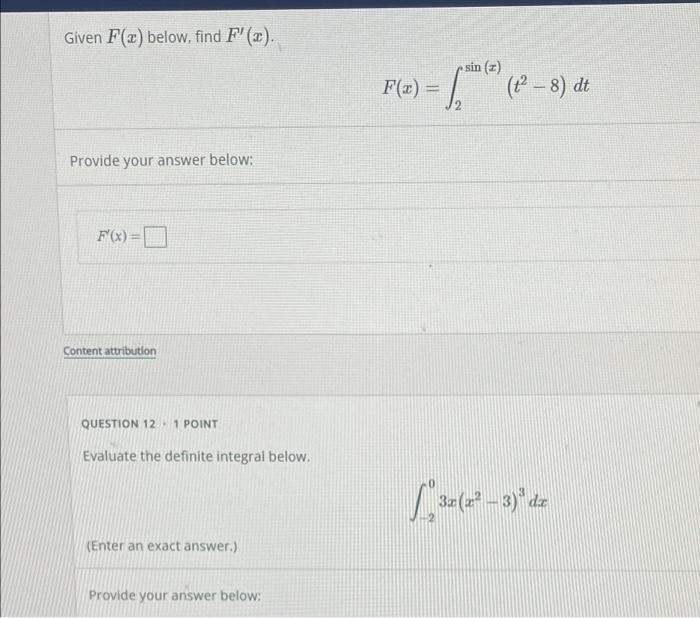 Solved Given F(x) below, find F'(x). sin() F(a) = 5, ** (– | Chegg.com