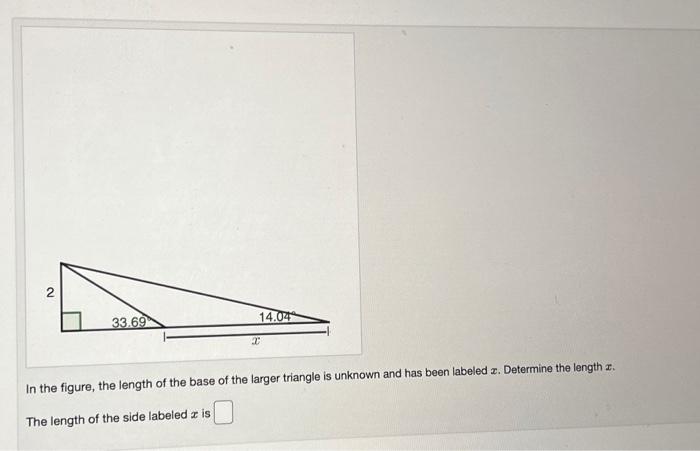 Solved In the figure, the length of the base of the larger | Chegg.com