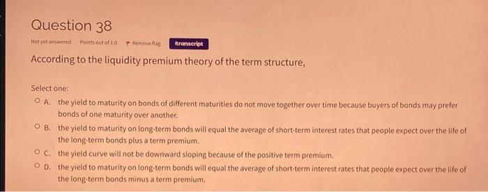 Solved According to the liquidity premium theory of the term | Chegg.com