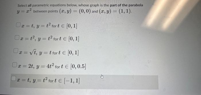 Solved Select all parametric equations below, whose graph is | Chegg.com