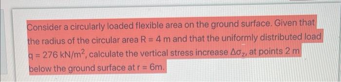 Solved Consider a circularly loaded flexible area on the | Chegg.com