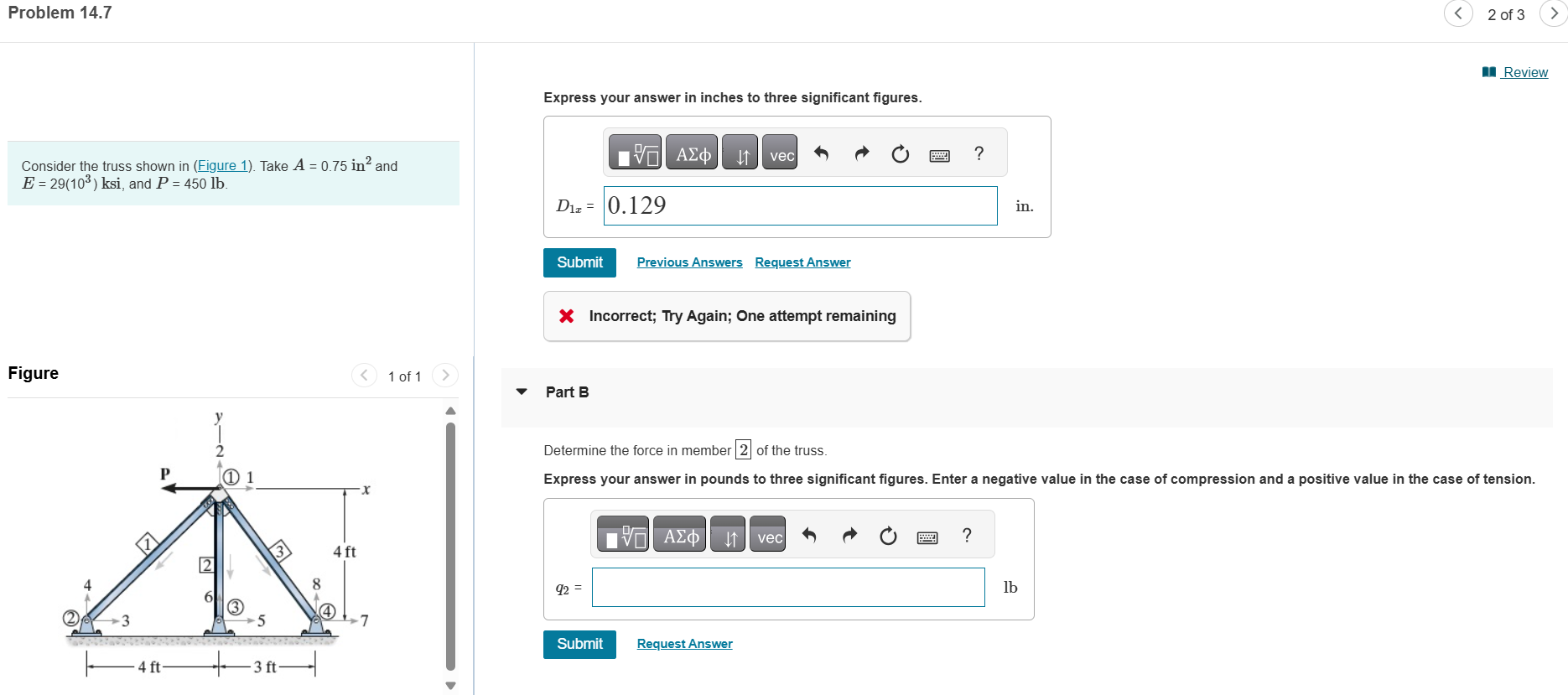 Problem 14.7Consider the truss shown in (Figure 1). | Chegg.com