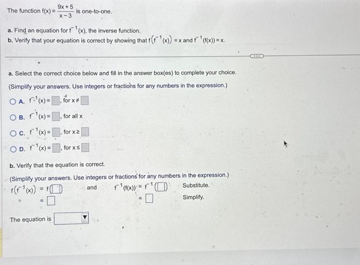 Solved The function f(x)=x−39x+5 is one-to-one. a. Find an | Chegg.com