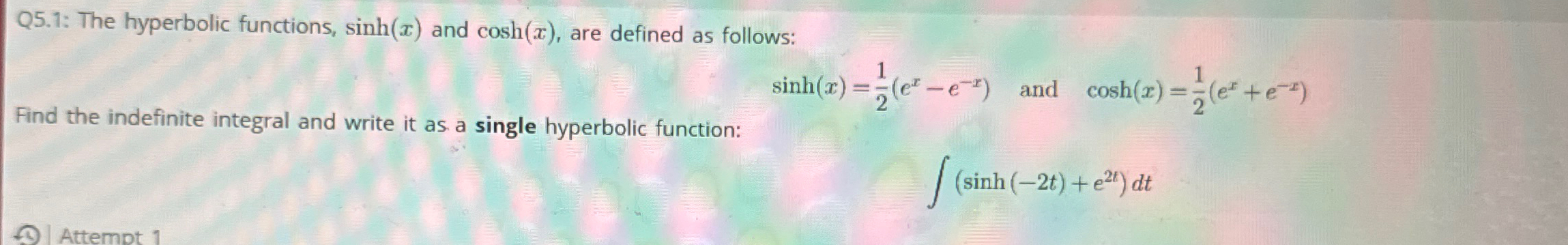 Solved Q5.1: The hyperbolic functions, sinh(x) ﻿and cosh(x), | Chegg.com