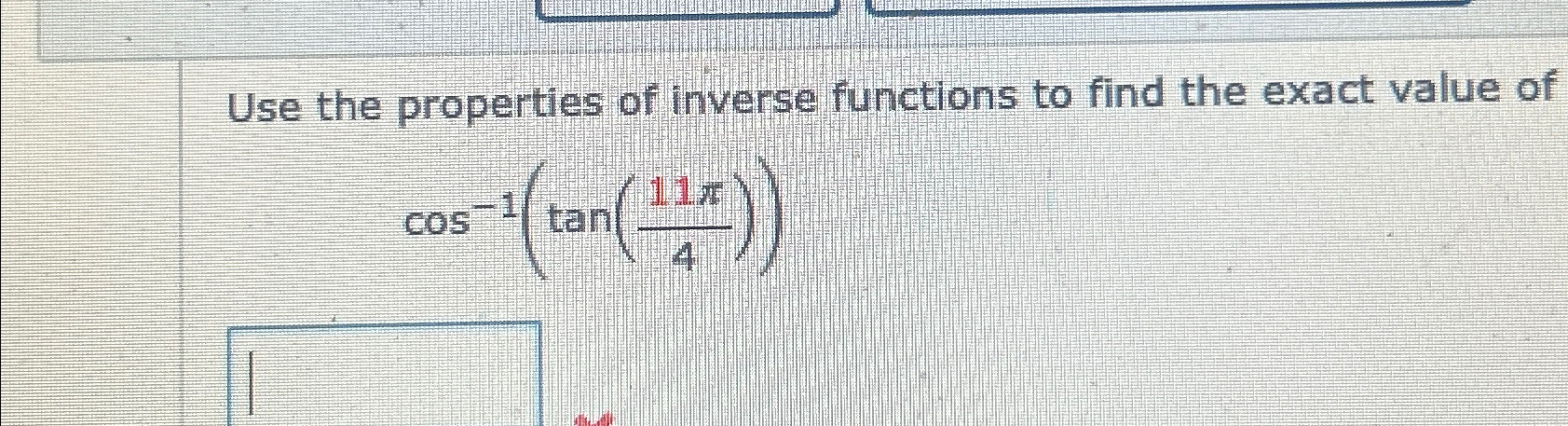 Solved Use the properties of inverse functions to find the | Chegg.com