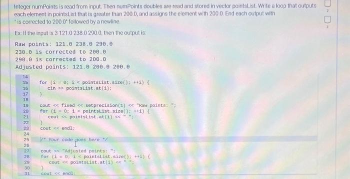 Solved Integer numPoints is read from input. Then numPoints | Chegg.com