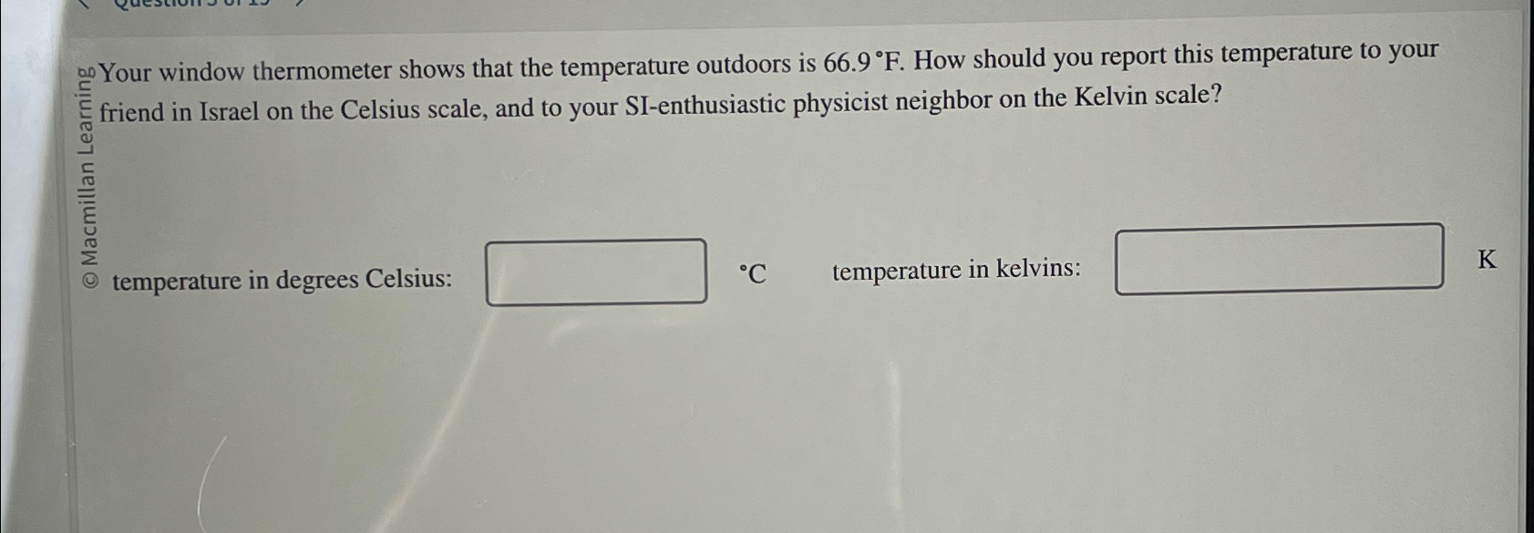Solved wo Your window thermometer shows that the temperature | Chegg.com