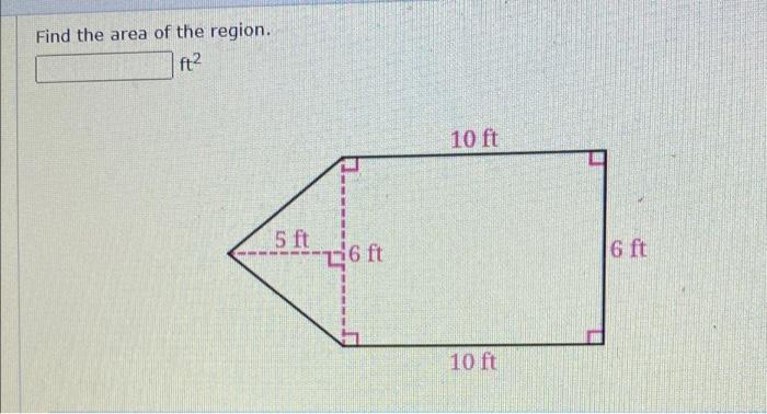 Solved Find the area of the region. ft2 10 ft 5 ft 6 ft 6 ft | Chegg.com